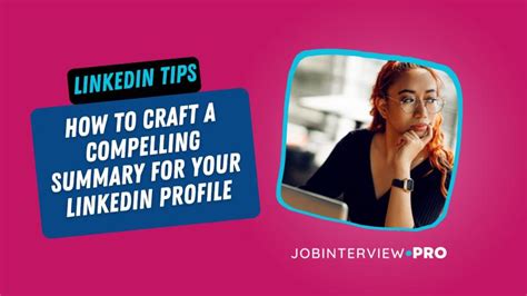 How To Craft A Compelling Linkedin Summary For Your Profile Global