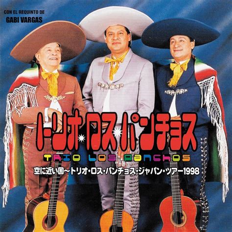 Dango Sankyoudai Trio Los Panchos And Gabi Vargas Song Lyrics Music