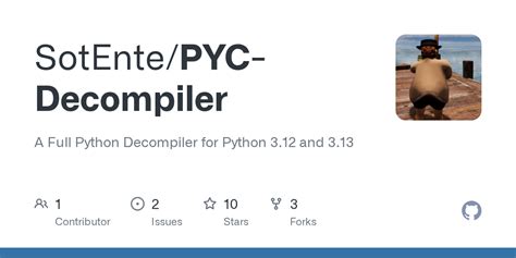 Github Sotentepyc Decompiler A Full Python Decompiler For Python 3