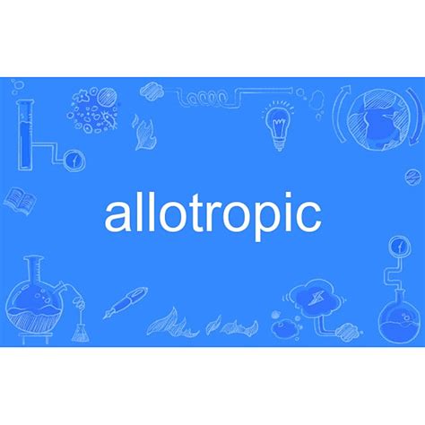 Allotropic百度百科