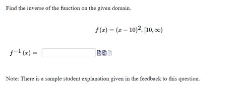 solved find the inverse of the function on the given domain