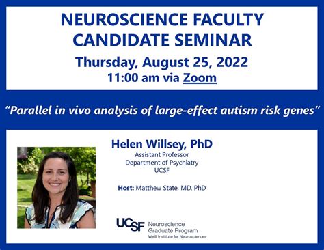 Neuroscience Faculty Candidate Seminar Helen Willsey Phd