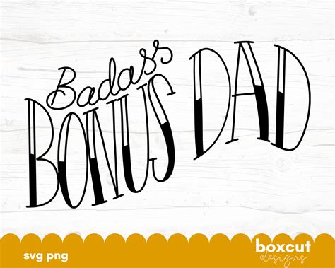 Bonus Dad Svg Fathers Day Svg Step Dad Bonus Dad Happy Etsy