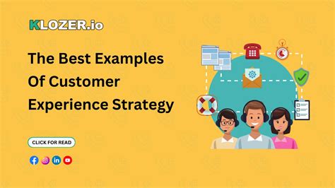 The Best Examples Of Customer Experience Strategy 1