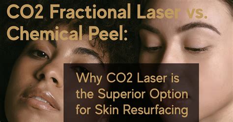 Co2 Fractional Laser Vs Chemical Peel Allwhite Laser Aw3®