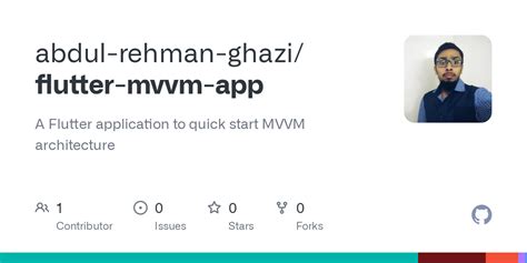 GitHub Abdul Rehman Ghazi Flutter Mvvm App A Flutter Application To Quick Start MVVM Architecture