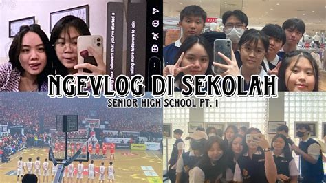 Ngevlog Di Sekolah Pt 1 Senior High School 🥸 Youtube