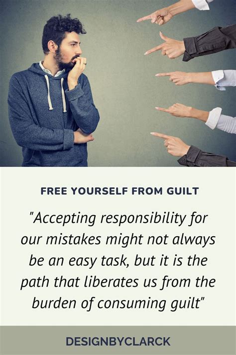 Owning Mistakes Frees From Guilt Guilt Self Improvement Empowerment