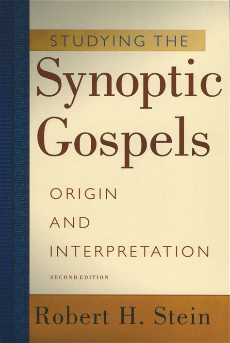 Studying The Synoptic Gospels Baker Publishing Group