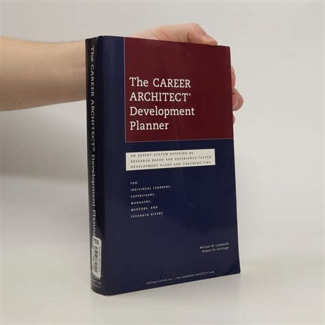 The Career Architect Development Planner Robert W Eichinger Michael