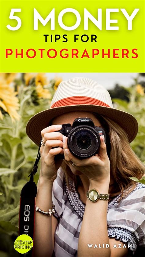 5 Money Tips For Photographers Photography Tips Best Camera For