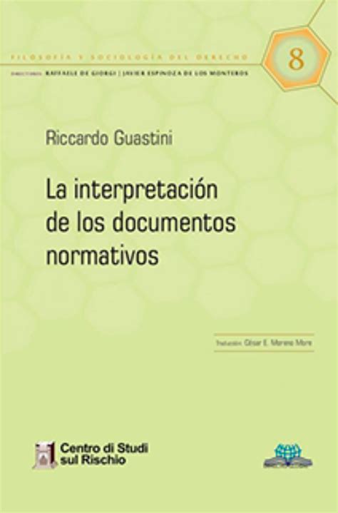 8 La Interpretación De Los Documentos Normativos Editorial Derecho