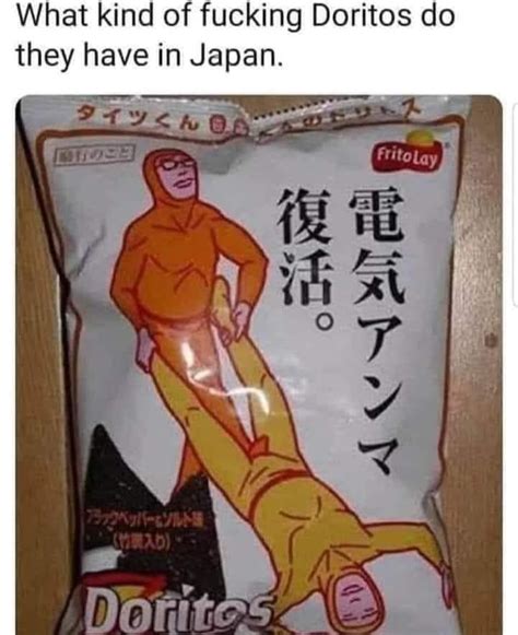 Next Level Dorritos In Japan 🇯🇵 R Funnymemes