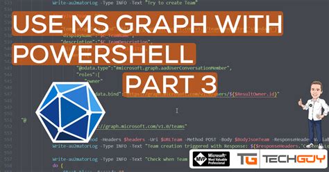 Use Microsoft Graph Api With Powershell Part 3 Techguy