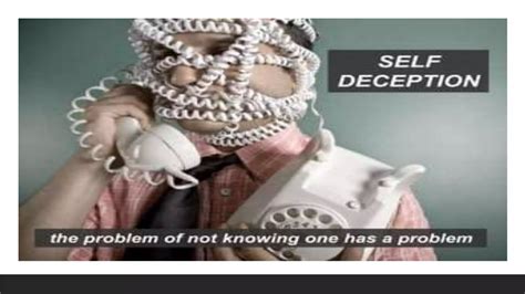Self Deception Pptx