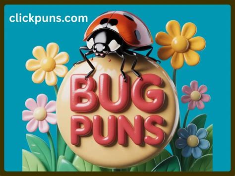 700 Bug🐞 Puns 2025 That Will Make You Crawl With Laughter