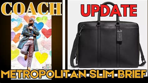 Coach Metropolitan Slim Brief Update Review Youtube