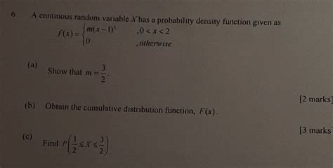 6 A Continous Random Variable X Has A Studyx