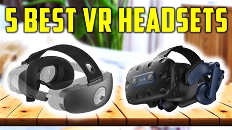 Top 5 Best Vr Headsets 2025 Youtube