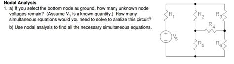 Solved If You Select The Bottom Node As Ground How Many