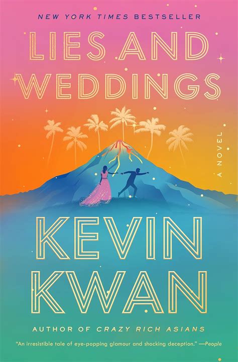 Lies And Weddings A Novel Kindle Edition By Kwan Kevin Literature