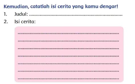 Catatlah Isi Cerita Yang Kamu Dengar Judul Isi Cerita Halaman 141 Tema