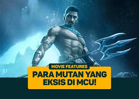 Para Mutan Yang Dipastikan Eksis Di Mcu Greenscene