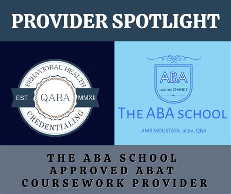 Qaba Is Pleased To Announce The Aba School As An Approved Abat Coursework Provider The Aba