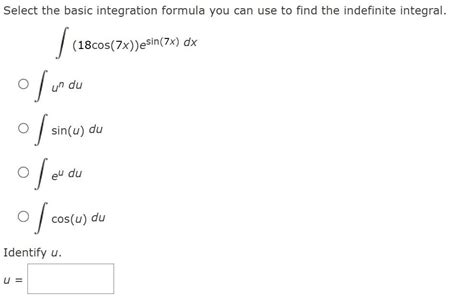 Solved Select The Basic Integration Formula You Can Use To