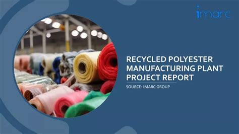 Ppt Recycled Polyester Process Machinery Requirements And Project