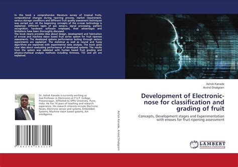 Development Of Electronic Nose For Classification And Grading Of Fruit Arvind Shaligram