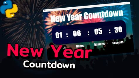 ทำ New Year Countdown Timer นับถอยหลังวันปีใหม่ ด้วย Python Youtube