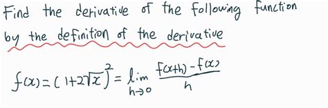 Solved Find The Derivative Of The Following Functionby The