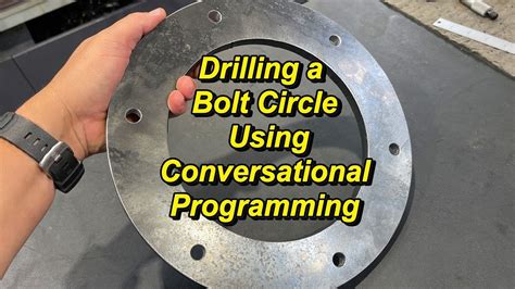 Machining A Bolt Circle Using Milltronics Conversational Programming