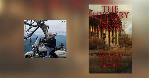 Interview With Michael Rodney Moore Author Of The Mystery Next Door
