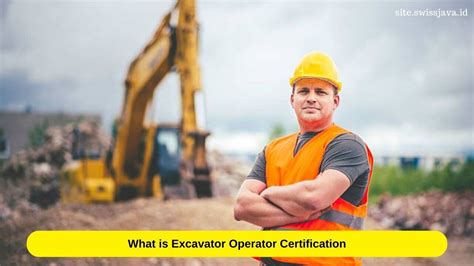 5 Excavator Operator Certification Requirements And Its Benefits