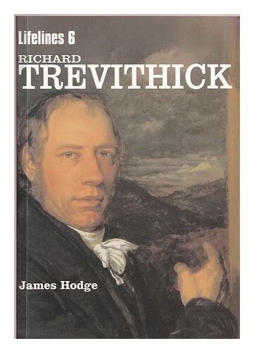 Hodge James Richard Trevithick An Illustrated Life Of Richard Trevithick 177 9780852631775