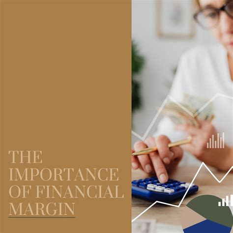 The Importance Of Financial Margin Faithfi