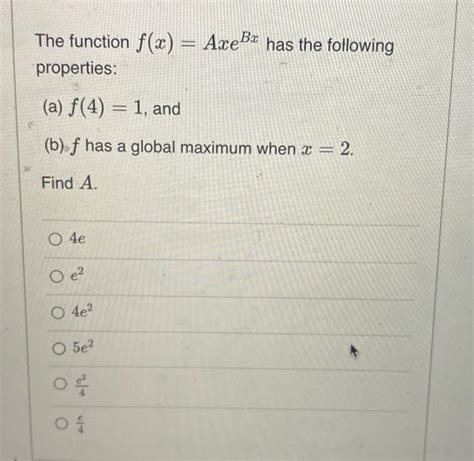 solved the function f x axebx has the following
