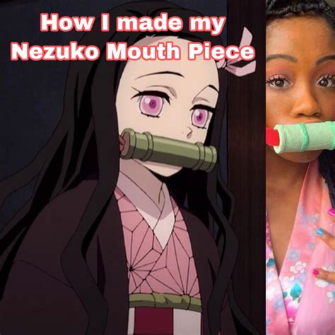 My Nezuko Bamboo Mouthpiece Youtube