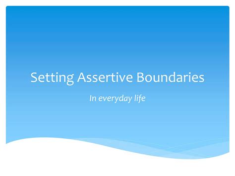 Setting Assertive Boundaries Pptx