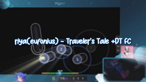 Osu Riyaeufonius Travelers Tale Nc Fc Youtube