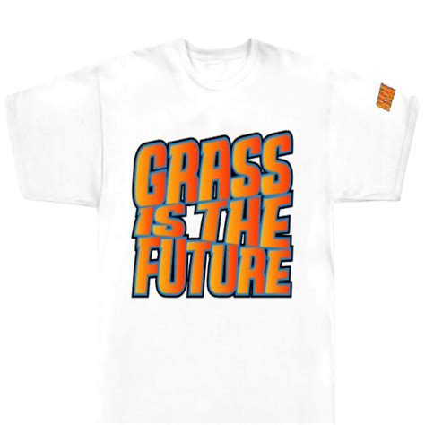 Grass Is The Future Dkore
