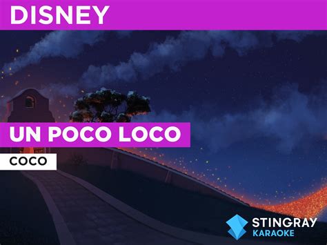 Prime Video Un Poco Loco Al Estilo De Coco