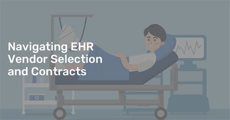Navigating Ehr Vendor Selection And Contracts