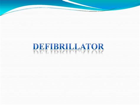 Defibrillator Ppt Pptx