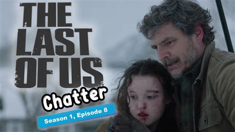 S1e8 The Last Of Us Breakdown Review The Fangirl Youtube