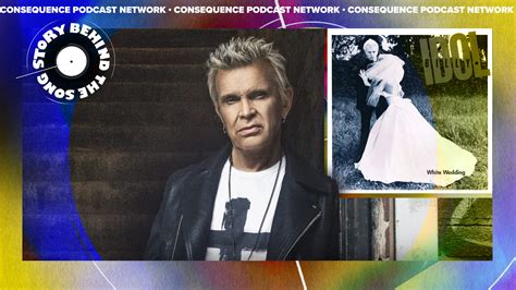 Billy Idols White Wedding The Story Behind The Song Podcast