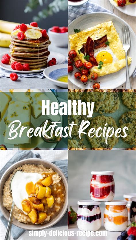 Healthy Breakfast Recipes Simply Delicious