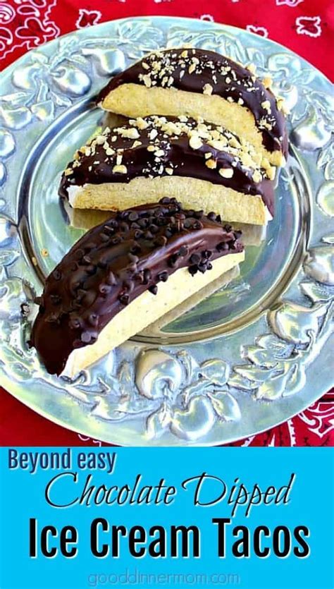 Chocolate Dipped Ice Cream Tacos Recipe Ice Cream Taco Dips Ice